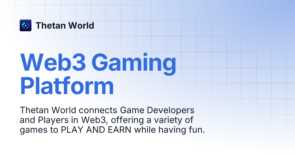 Web3 Gaming Platform | Thetan World